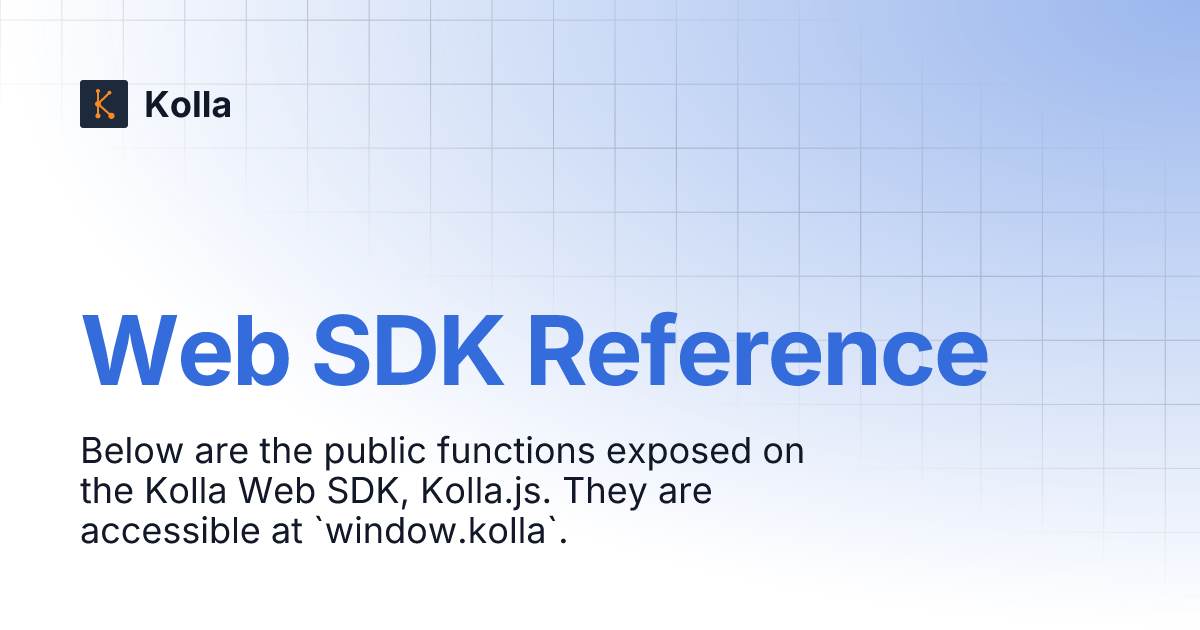 Web SDK Reference | Kolla